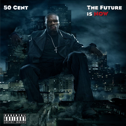 The Future Is Now by 50 Cent (Mixtape, Pop Rap): Reviews, Ratings ...