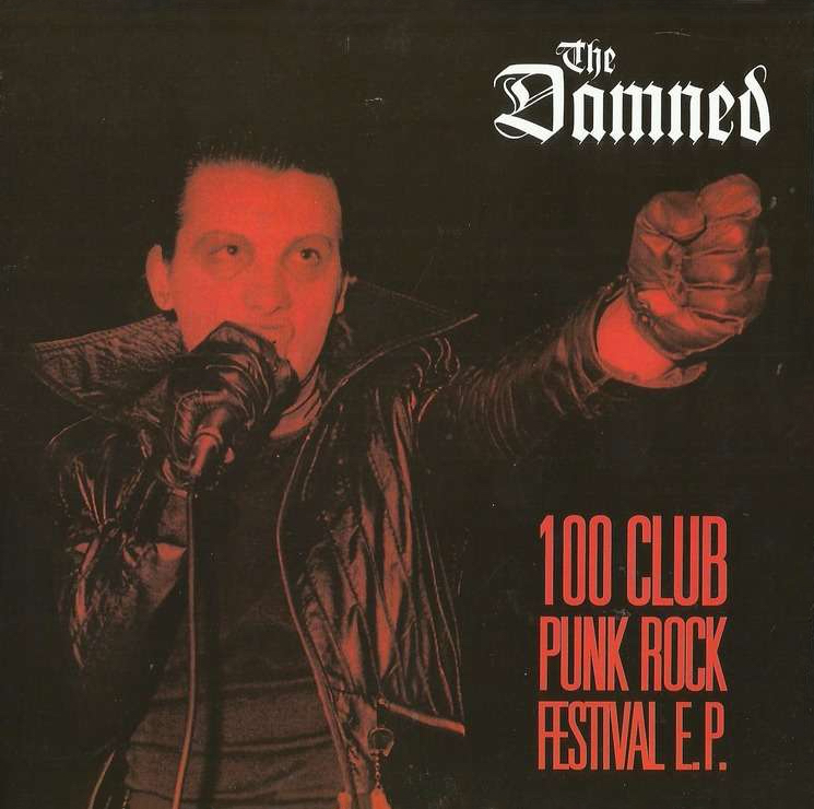 100 Club Punk Rock Festival EP by The Damned (Bootleg): Reviews ...