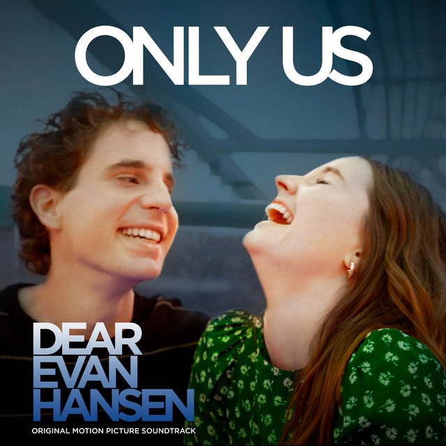 Only Us by Kaitlyn Dever & Ben Platt / Carrie Underwood & Dan + Shay ...