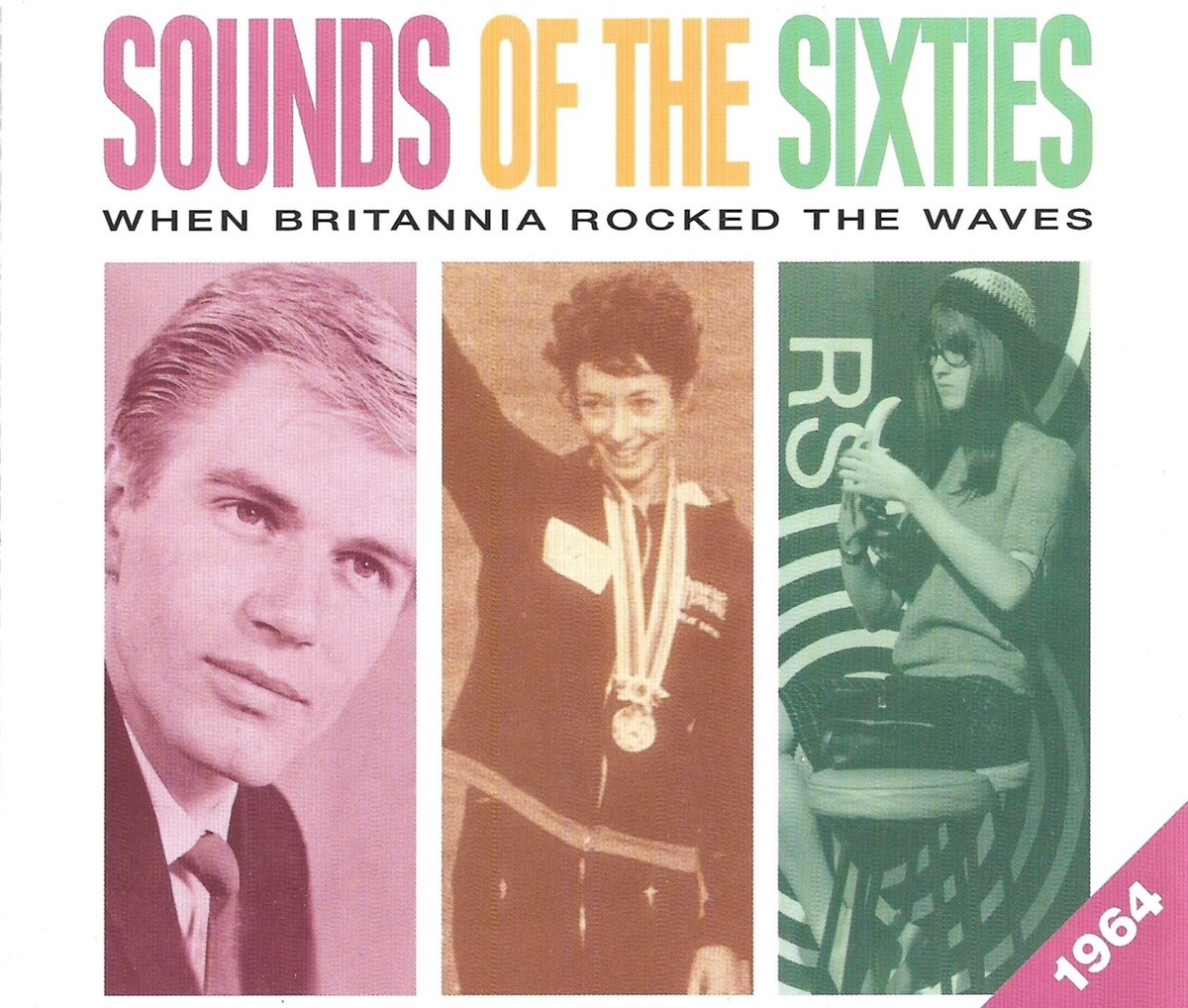 Sounds of the Sixties: 1964 - When Britannia Rocked the Waves by Various Artists (Compilation ...