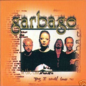 In the Can by Garbage (Bootleg): Reviews, Ratings, Credits, Song list ...