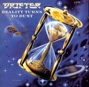 Reality Turns to Dust by Drifter (Album; Frontrow; 8.26763): Reviews ...