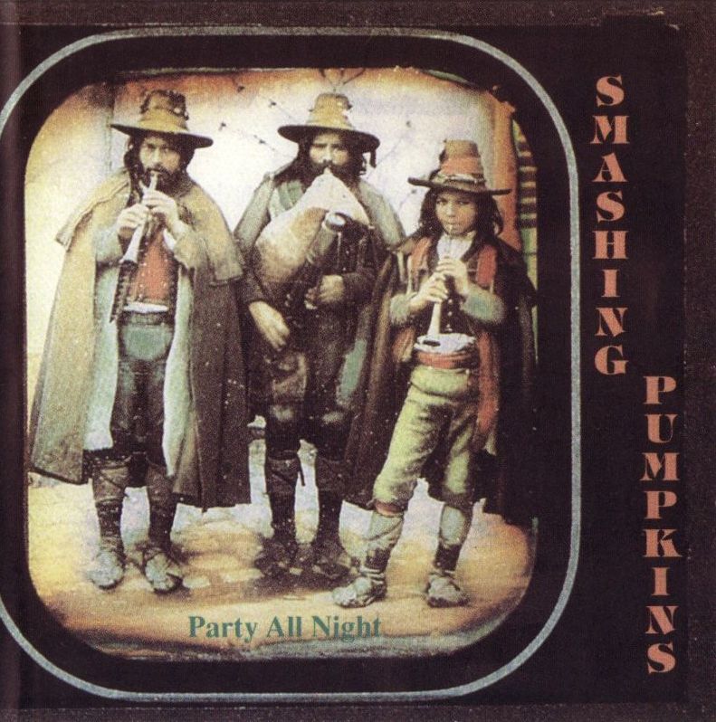 Party All Night by Smashing Pumpkins (Bootleg, Alternative Rock ...