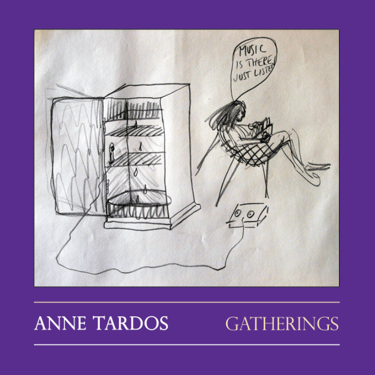 Gatherings by Anne Tardos (Album; Recital; R62): Reviews, Ratings ...