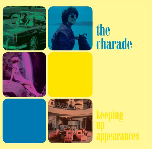 Keeping Up Appearances by The Charade (Album, Indie Pop): Reviews ...