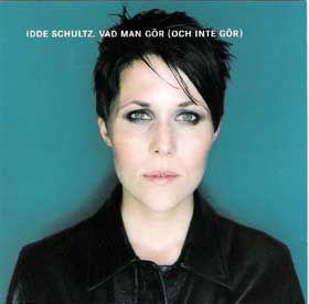 Vad Man Gör (Och Inte Gör) by Idde Schultz (Album, Alternative Rock ...