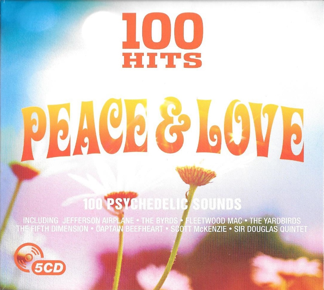 100 Hits: Peace & Love by Various Artists (Compilation, Psychedelic Pop ...