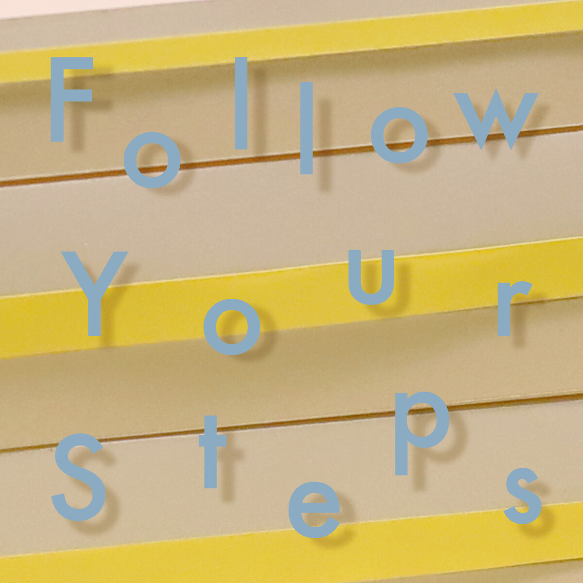 Follow Your Steps by 10cm (Single): Reviews, Ratings, Credits, Song ...