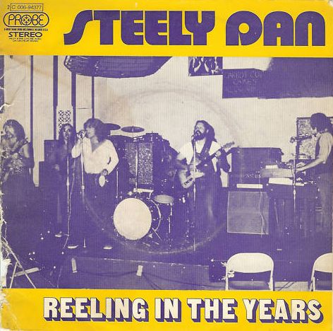 Reeling in the Years / Only a Fool by Steely Dan (Single; Probe; 2C 006 ...