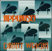 Applause! by Danny Wright (Album, New Age): Reviews, Ratings, Credits ...