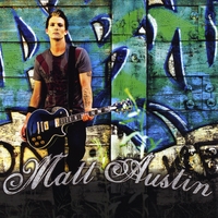 Matt Austin Band Albums: songs, discography, biography, and listening ...