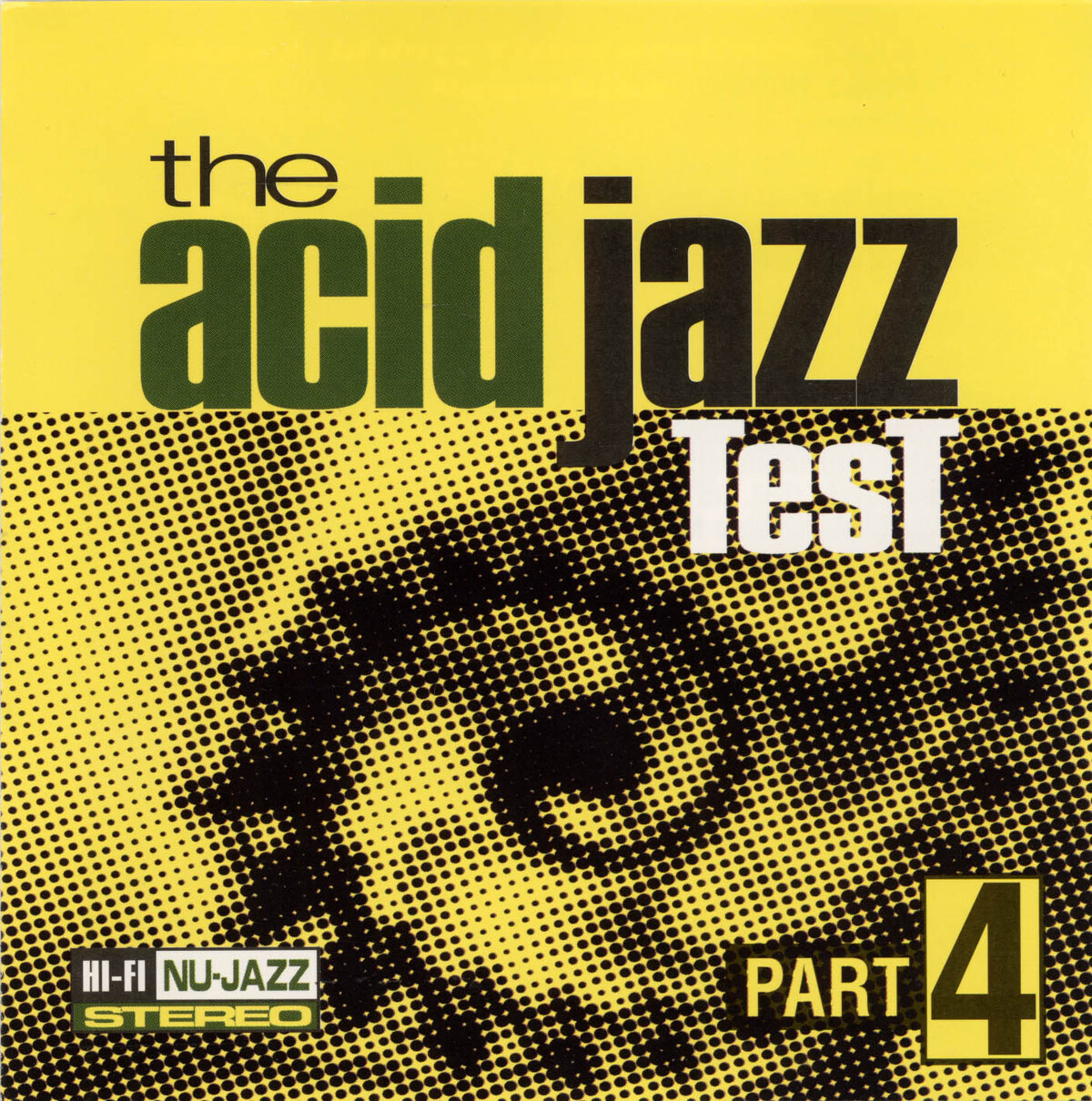 The Acid Jazz Test: Part 4 by Various Artists (Compilation, Acid Jazz ...