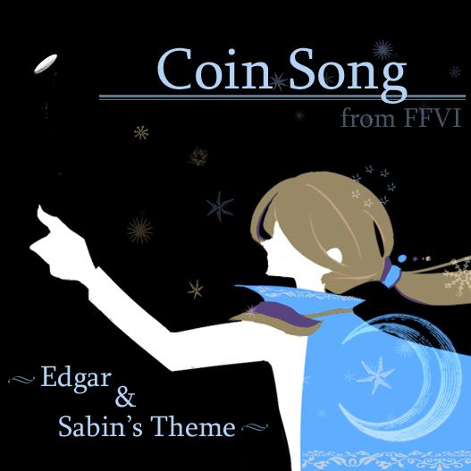 Coin Song: Edgar & Sabin's Theme by 糸奇はな [Hana Itoki] (Single): Reviews ...