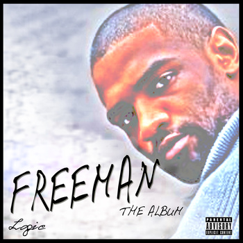 Freeman by Logic (Album): Reviews, Ratings, Credits, Song list - Rate ...