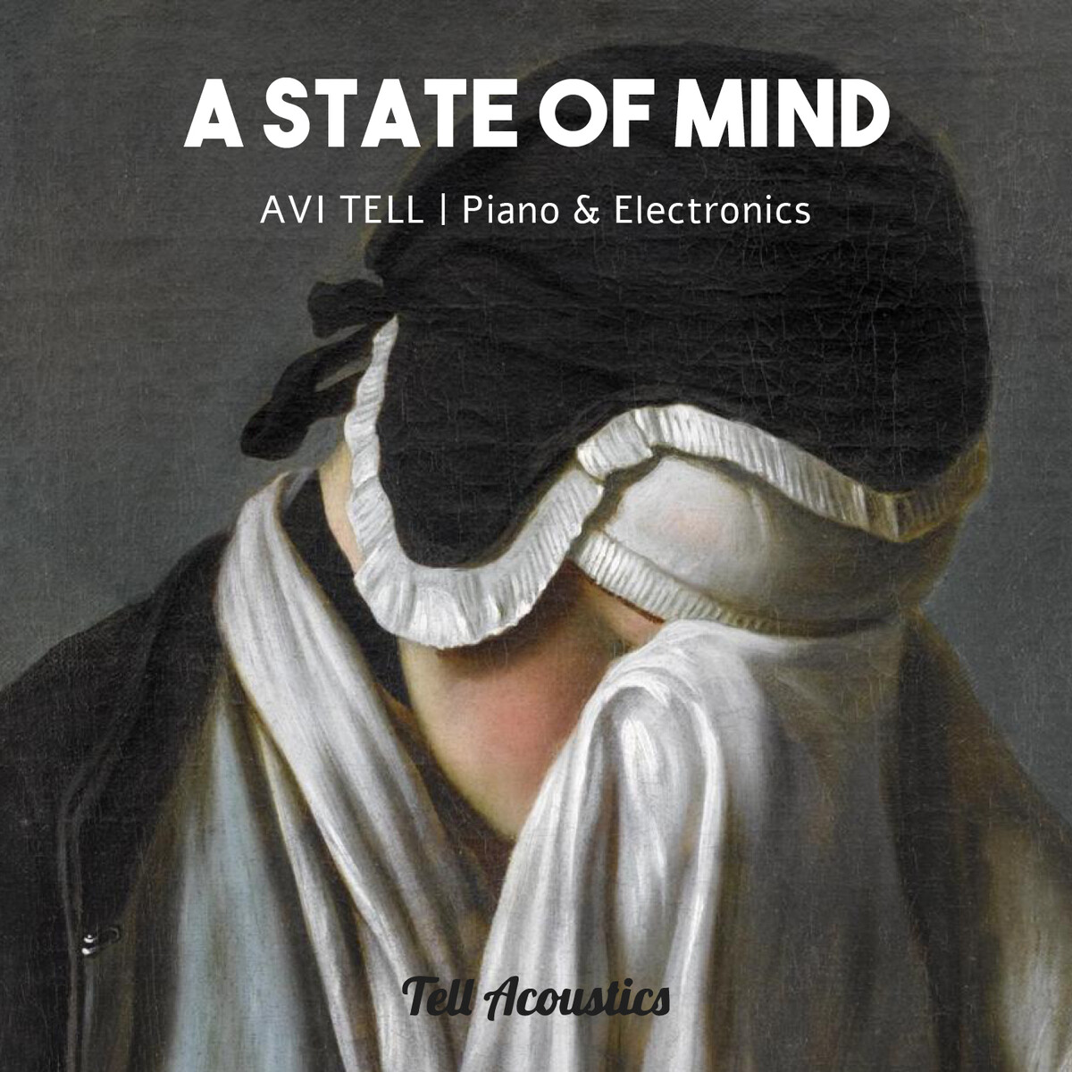 A State of Mind by ת אבי [Avi Tell] (Album): Reviews, Ratings, Credits ...