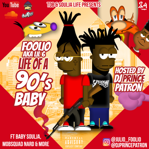 Life of a 90's Baby by Foolio (Mixtape): Reviews, Ratings, Credits ...