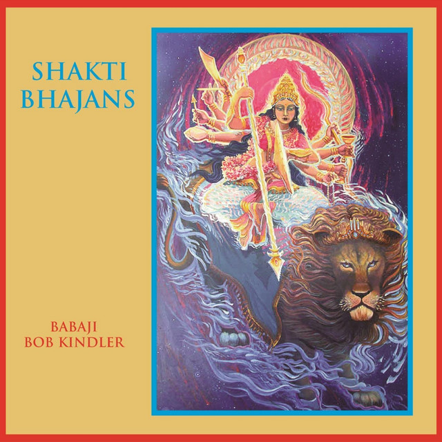 Shakti Bhajans by Babaji Bob Kindler (Album; n/a; n/a): Reviews ...