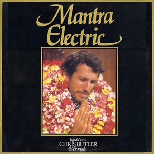 Mantra Electric by Jagad Guru Chris Butler & Friends (Album ...