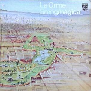 Smogmagica by Le Orme (Album; Philips; 6323 041): Reviews, Ratings, Credits, Song list - Rate ...