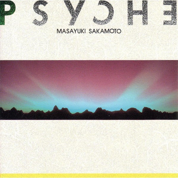 Psyche by 坂本昌之 [Masayuki Sakamoto] (Album; Westwood; 4538182080450 ...