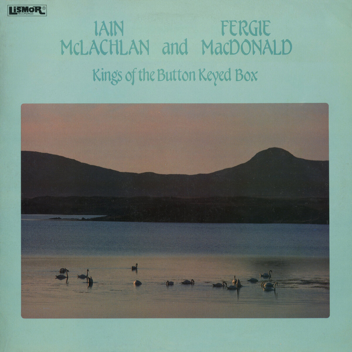 Kings of the Button Keyed Box by Iain McLachlan and Fergie MacDonald ...