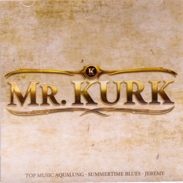 Mr. Kurk Albums: songs, discography, biography, and listening guide ...