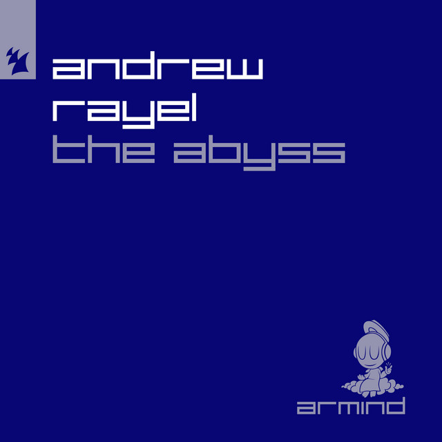The Abyss by Andrew Rayel (Single, Acid Trance): Reviews, Ratings ...