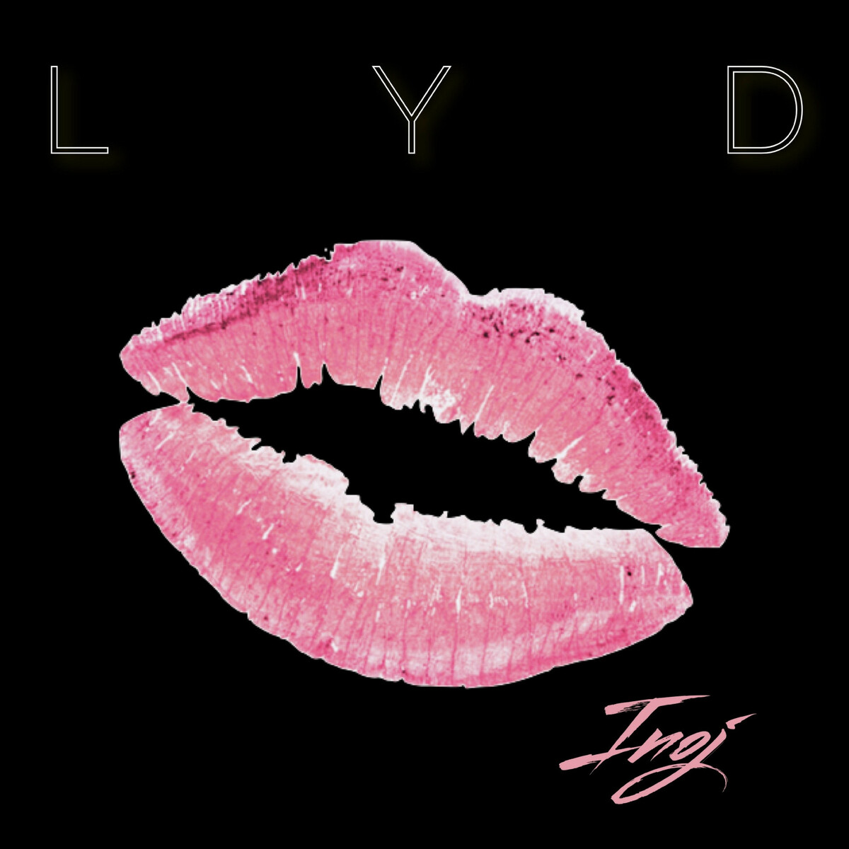 L Y D (Love You Down) by INOJ (Single, Contemporary R&B): Reviews ...