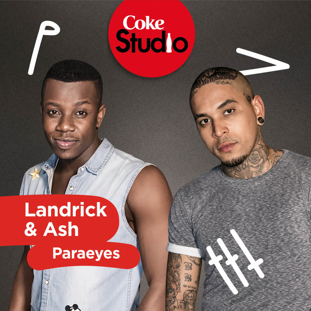 Paraeyes (Coke Studio South Africa: Season 2) by Landrick & Ash ...
