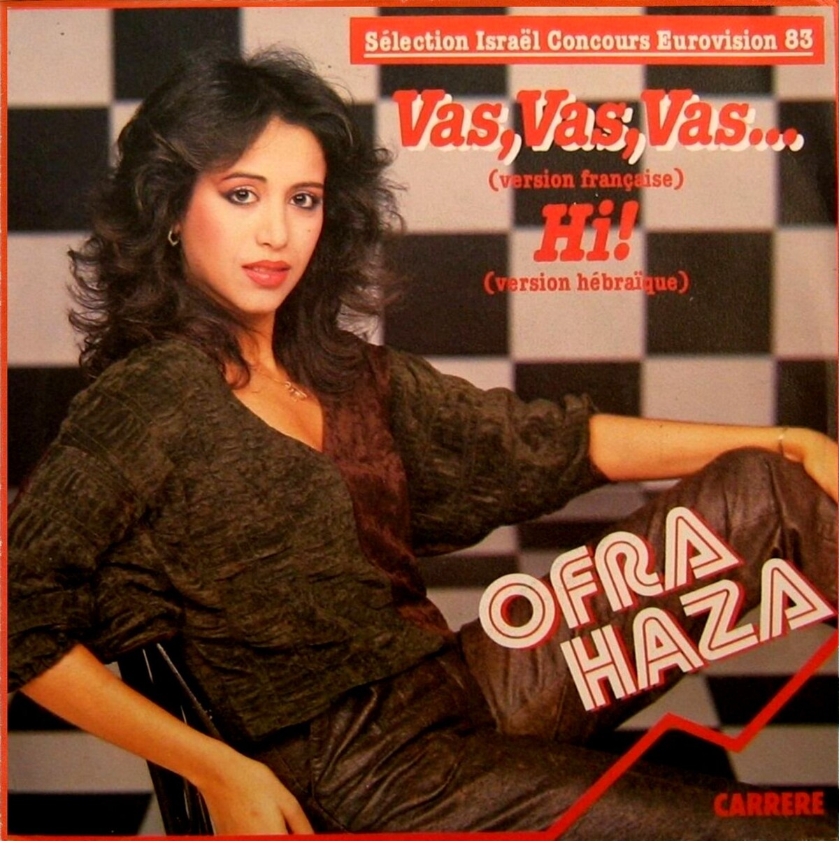 Vas, vas, vas... / Hi! by עפרה חזה [Ofra Haza] (Single; Carrère; 13147 ...