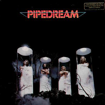 Pipedream by Pipedream (Album, AOR): Reviews, Ratings, Credits, Song ...