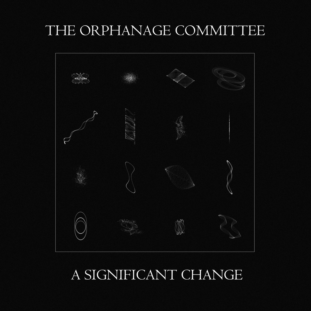 A Significant Change by The Orphanage Committee (Album, Experimental ...