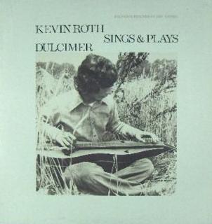 Sings & Plays Dulcimer by Kevin Roth (Album, Contemporary Folk ...