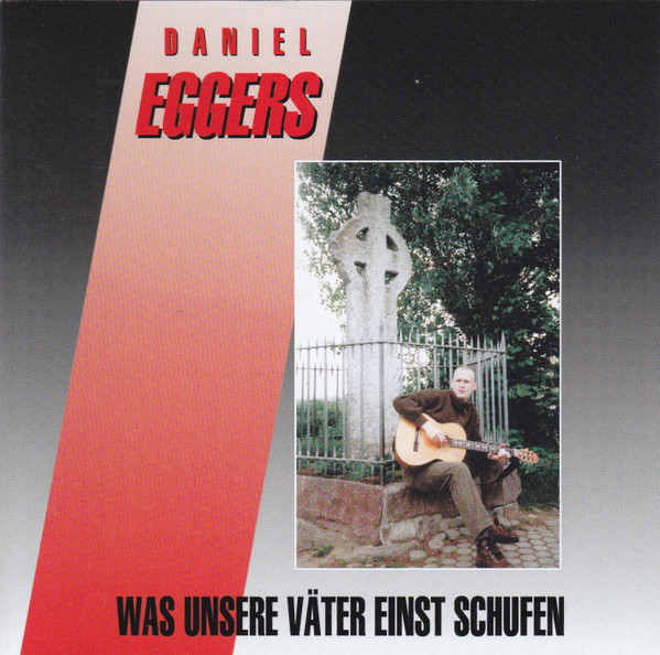 Was Unsere Väter Einst Schufen by Daniel Eggers (Album; Rock Nord; 854.742.912): Reviews ...