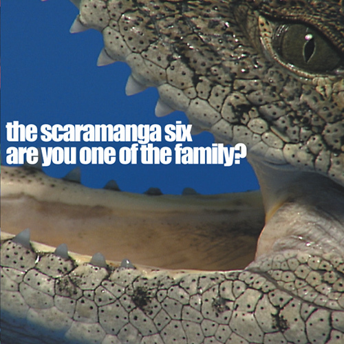 Are You One of the Family? by The Scaramanga Six (EP): Reviews, Ratings ...