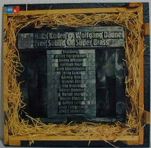 Hans Koller Free Sound & Wolfgang Dauner Super Brass by Hans Koller ...