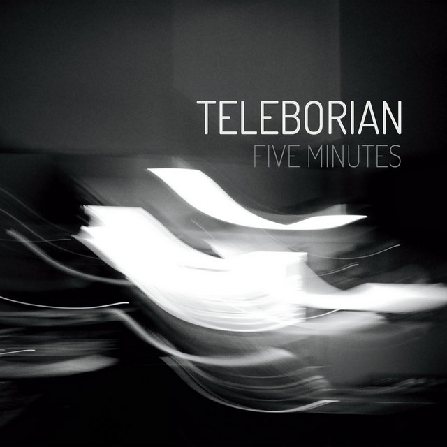 Five Minutes by Teleborian (Album): Reviews, Ratings, Credits, Song ...