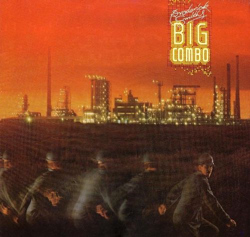 Broderick Smith's Big Combo by Broderick Smith's Big Combo (Album, Rock ...