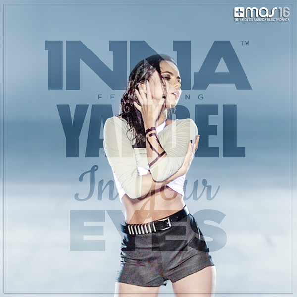 In Your Eyes by INNA (Single, Romanian Popcorn): Reviews, Ratings ...