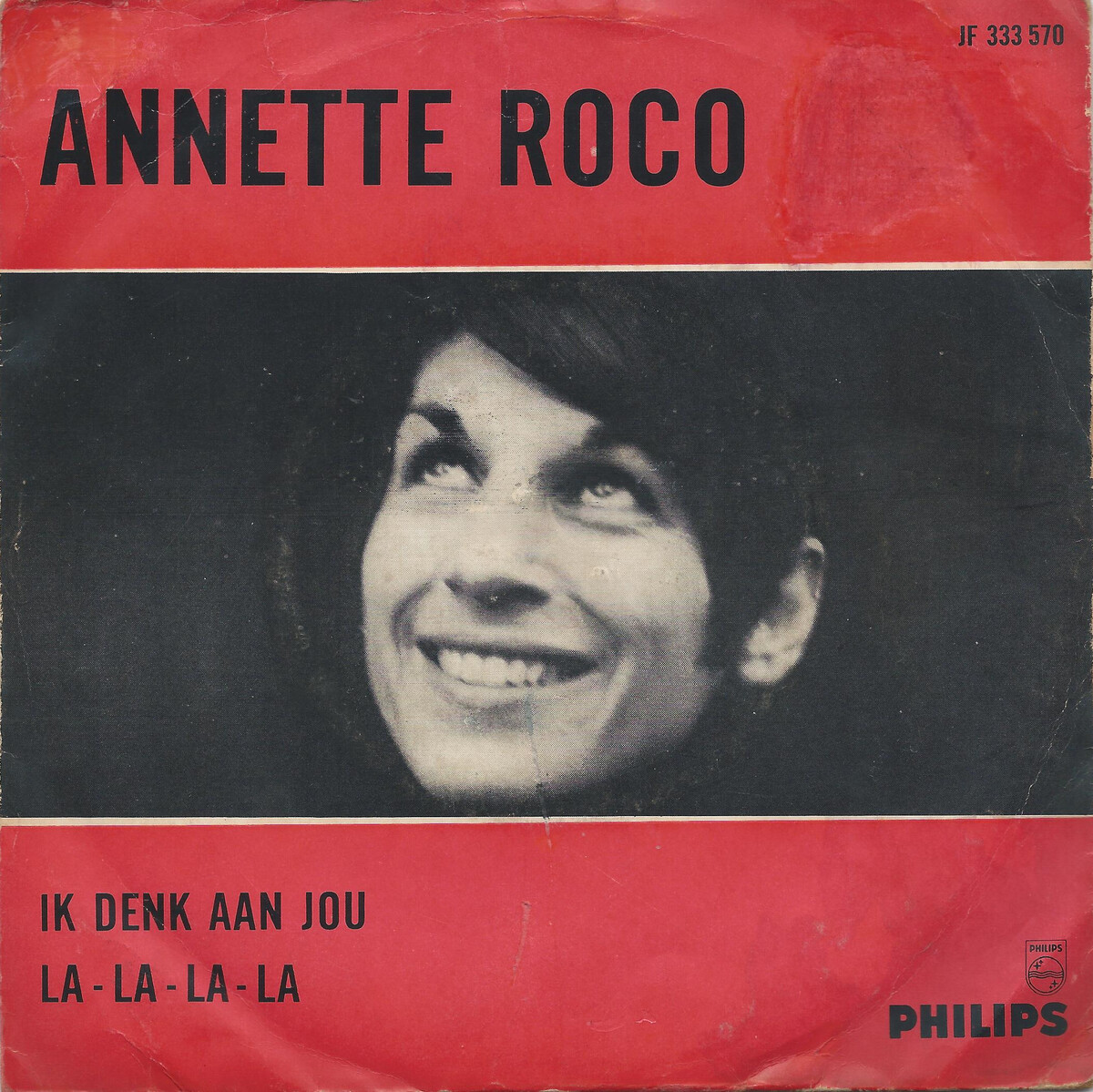 Ik denk aan jou / La-la-la-la by Annette Roco (Single; Philips; JF 333 ...