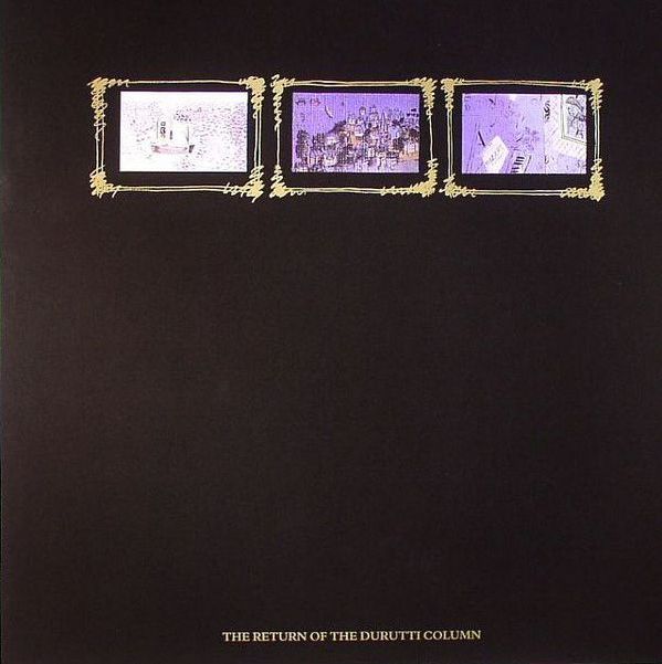 The Return of The Durutti Column by The Durutti Column (Album; 4 Men ...