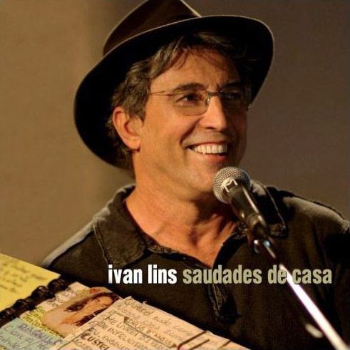 Saudades de Casa by Ivan Lins (Album): Reviews, Ratings, Credits, Song list - Rate Your Music