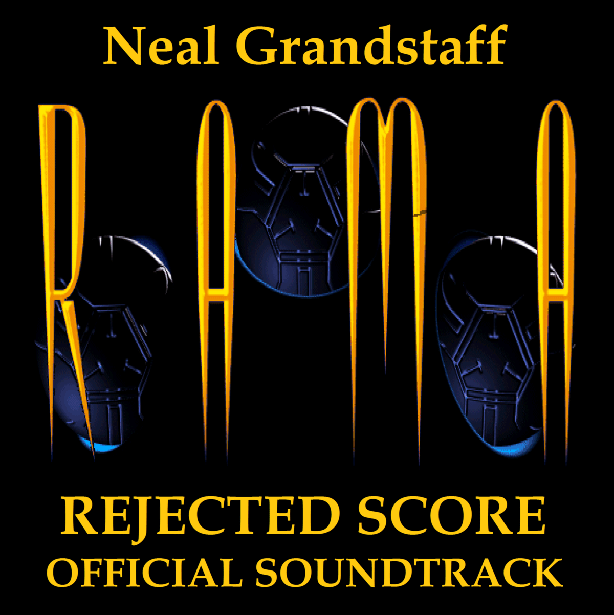 Rama: Rejected Score Official Soundtrack (SC-55) by Neal Grandstaff ...
