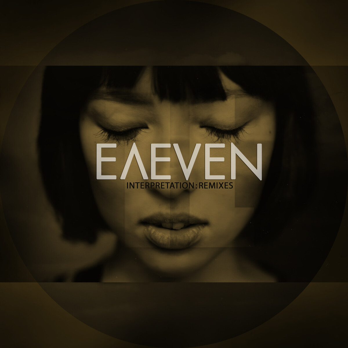 Interpretation:Remixes by EΛEVEN [Eleven] (Album; n/a; n/a): Reviews ...