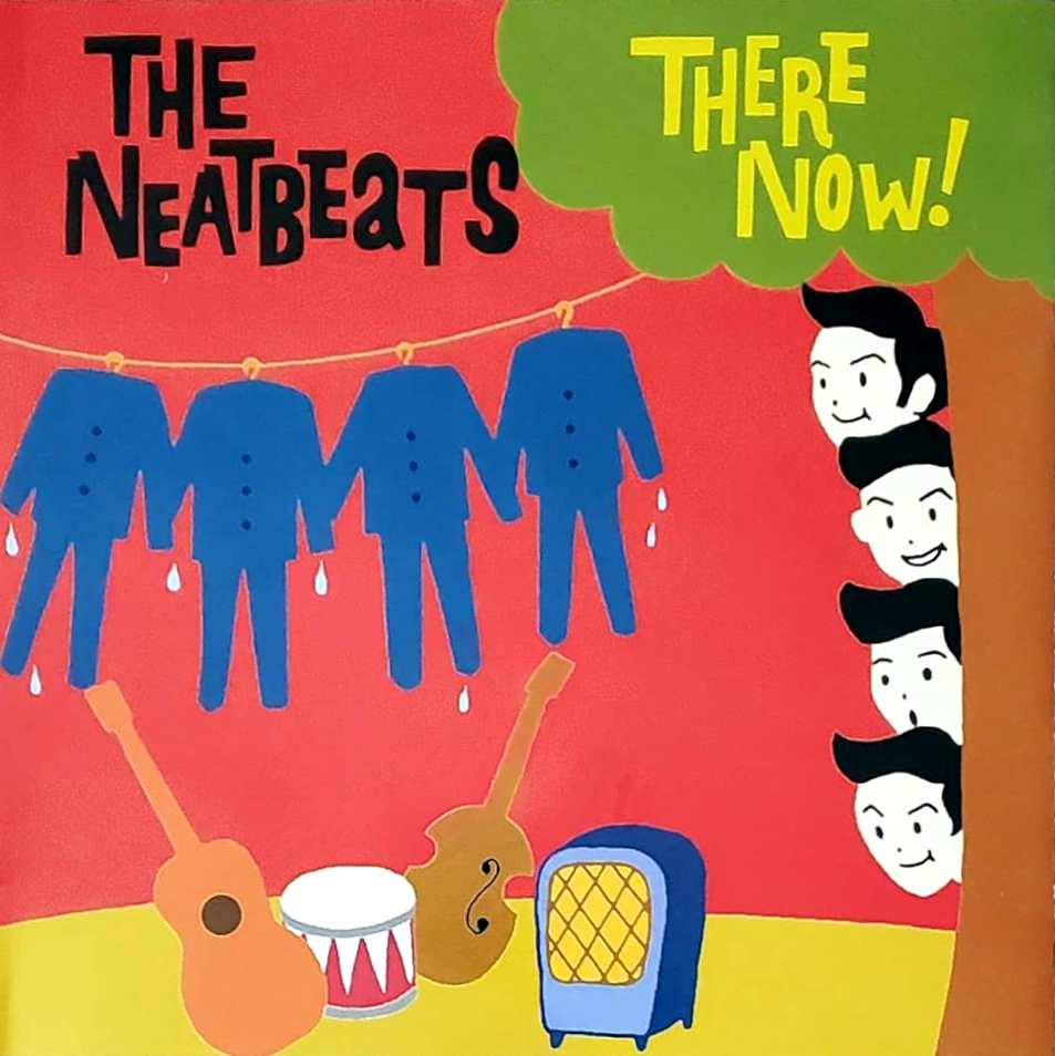 There Now! by The Neatbeats (Album; Deckrec; DCRC-0021): Reviews ...