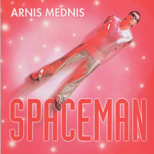 Spaceman by Arnis Mednis (Album, Europop): Reviews, Ratings, Credits ...