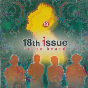 To Be Heard by 18th Issue (Album, Funk Metal): Reviews, Ratings ...