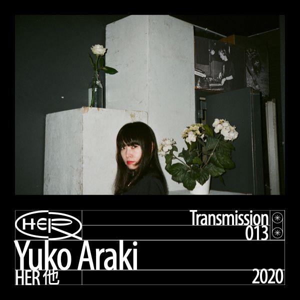 HER 他 Transmission 013 by Yuko Araki (DJ Mix): Reviews, Ratings ...