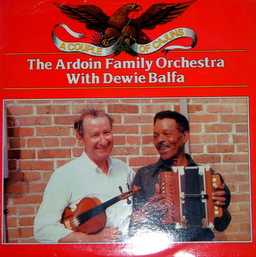 A Couple of Cajuns by The Ardoin Family Orchestra with Dewie Balfa ...