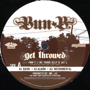 Get Throwed / Git It / Pushin' by Bun B (Single, Southern Hip Hop ...